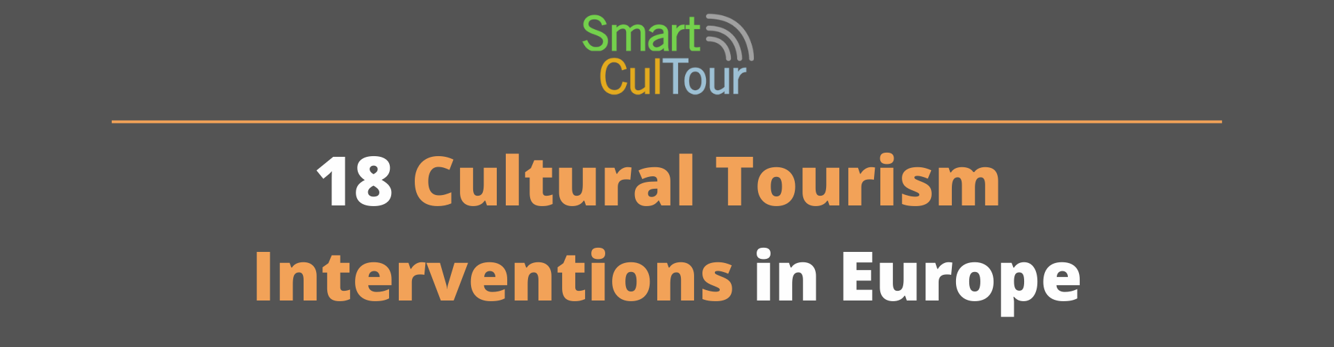 Eighteen Cultural Tourism interventions in Europe – SmartCulTour
